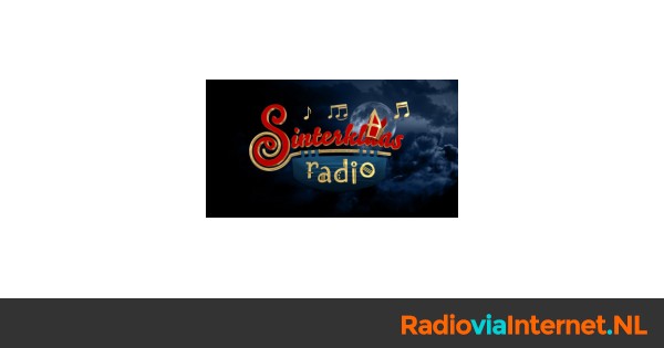 Sinterklaas radio | Sinterklaasliedjes luisteren - RadioviaInternet.NL